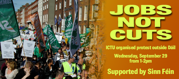 Jobs, Not Cuts – Rallies in Dublin, Derry and Belfast on Wednesday | An ...